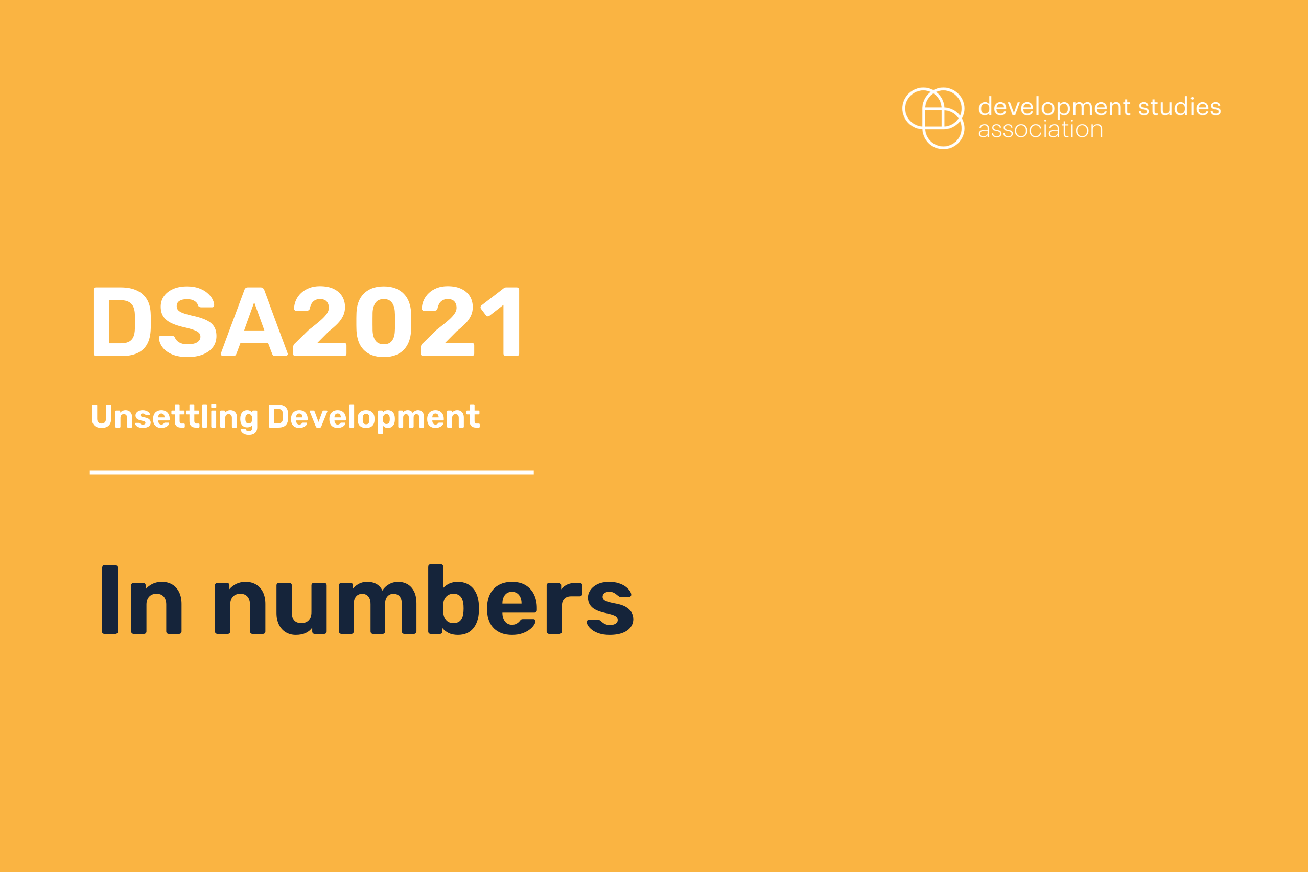 DSA 2021 in Numbers — Development Studies Association